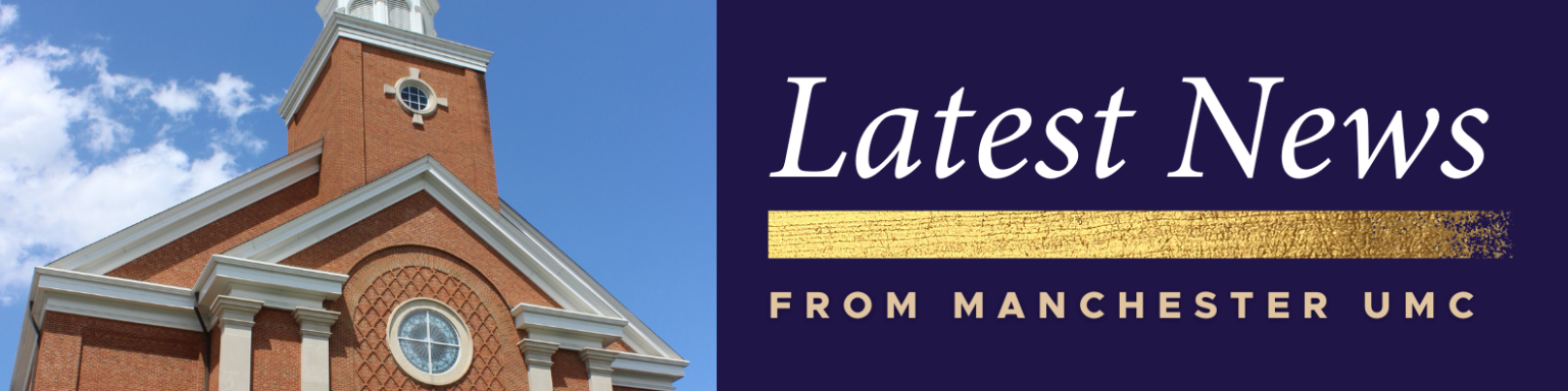 Latest News - Manchester United Methodist Church